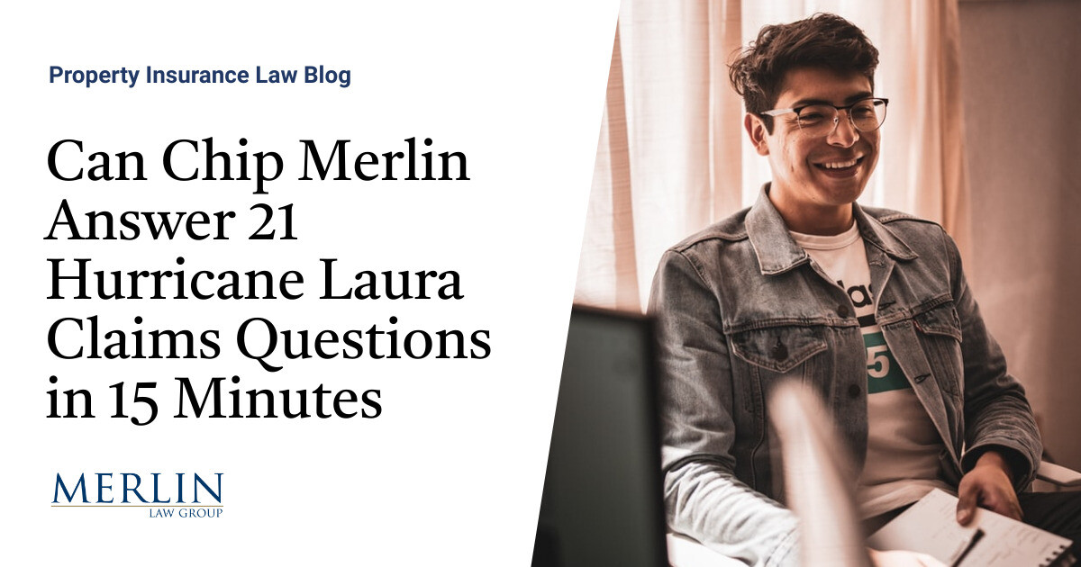 Can Chip Merlin Answer 21 Hurricane Laura Claims Questions in 15 ...