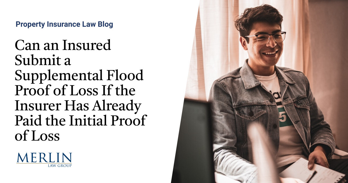 Can an Insured Submit a Supplemental Flood Proof of Loss If the Insurer ...