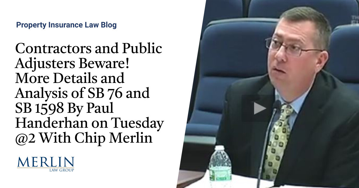 Contractors and Public Adjusters Beware! More Details and Analysis of ...