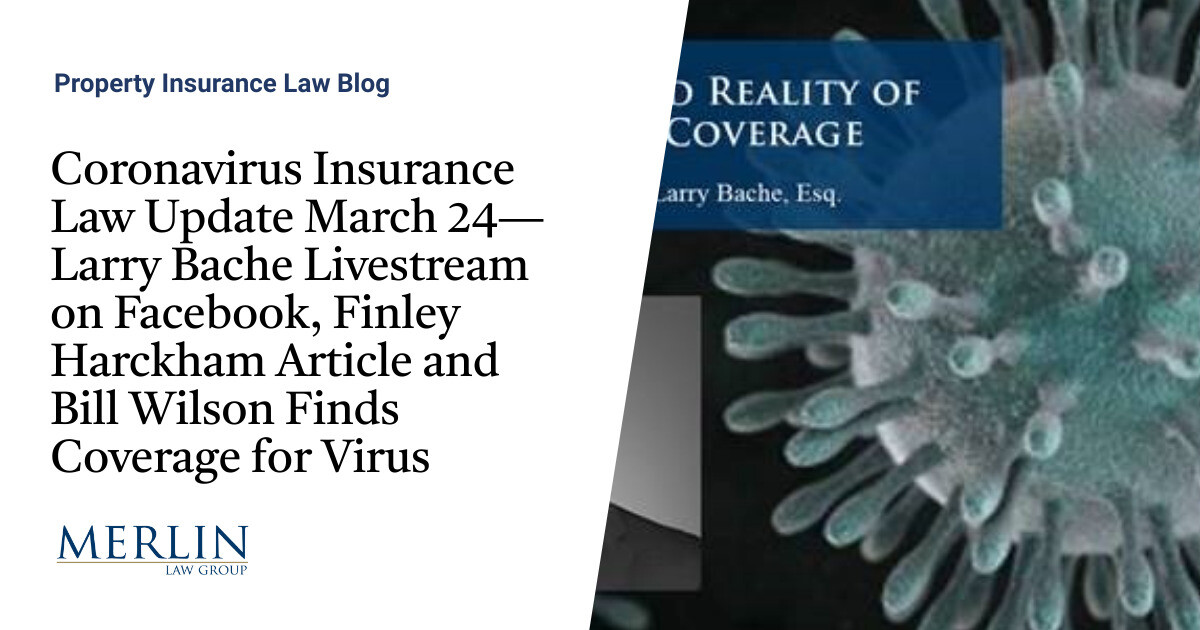 Coronavirus Insurance Law Update March 24—Larry Bache Livestream on ...