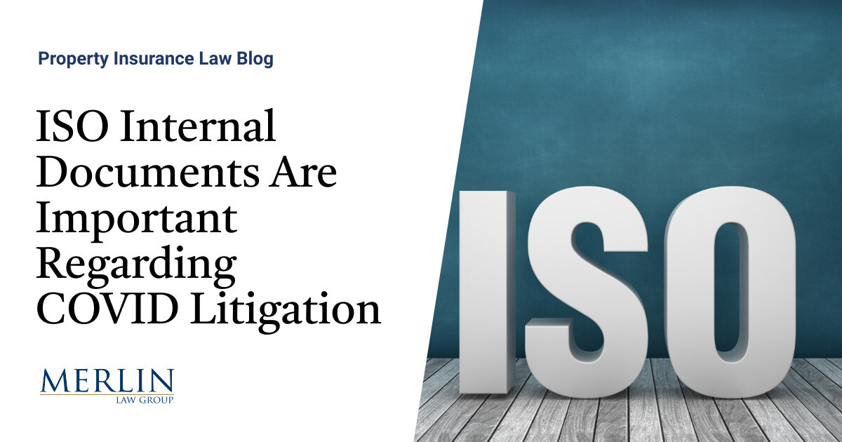 ISO Internal Documents Are Important Regarding COVID Litigation ...