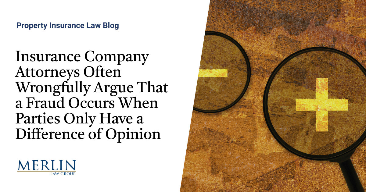 Insurance Company Attorneys Often Wrongfully Argue That a Fraud Occurs ...