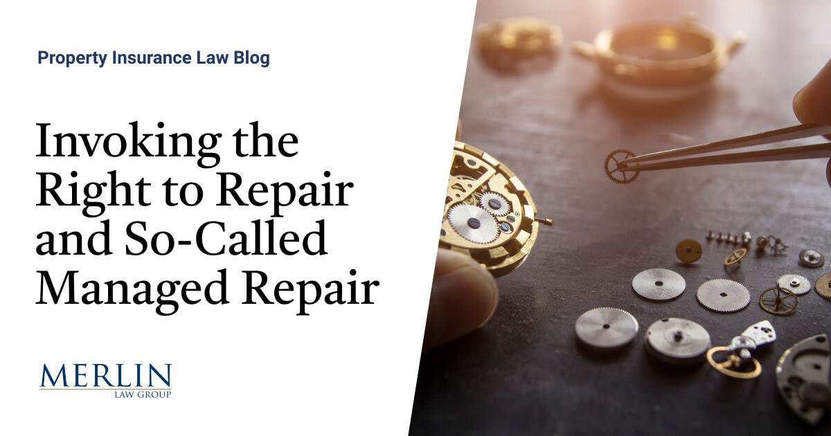 Invoking the Right to Repair and So-Called Managed Repair | Property ...