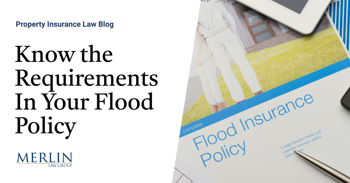 Know the Requirements In Your Flood Policy | Property Insurance ...