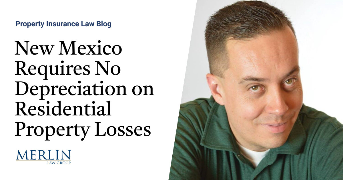 New Mexico Requires No Depreciation on Residential Property Losses ...