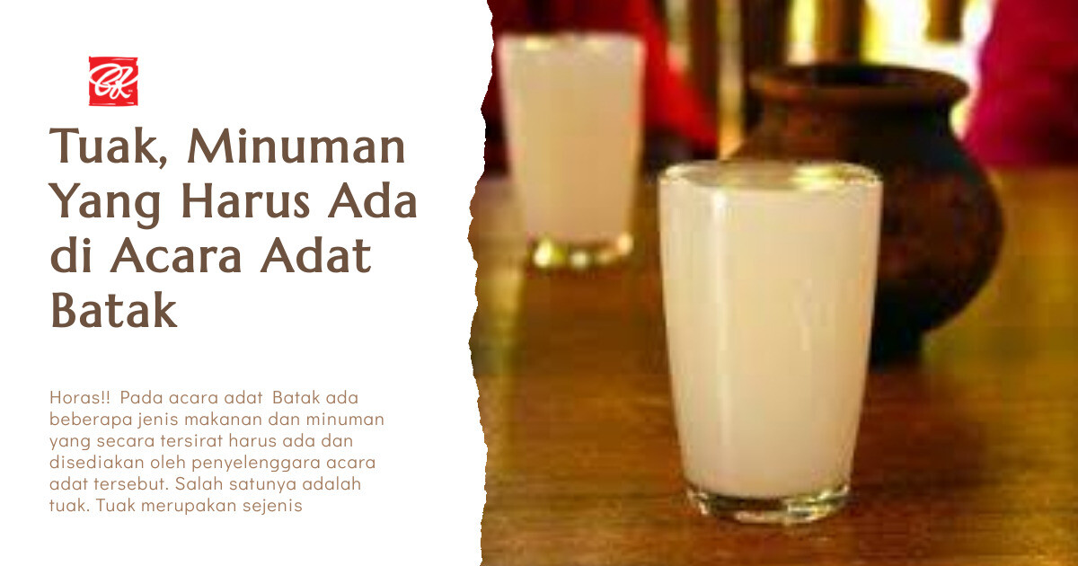 Tuak, Minuman Yang Harus Ada di Acara Adat Batak - BATAKKEREN